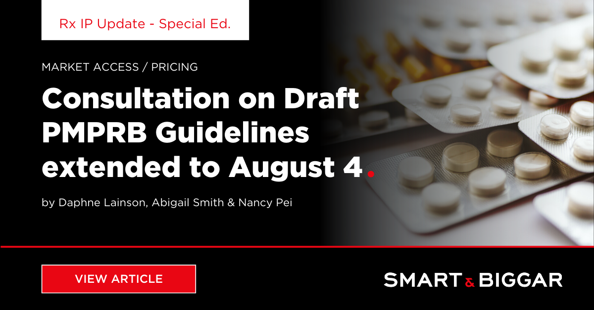 Consultation on Draft PMPRB Guidelines extended to August 4