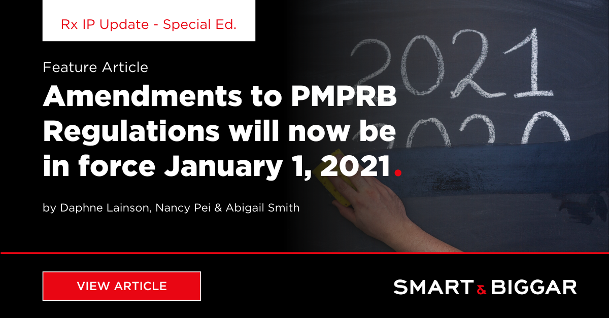 Amendments to PMPRB Regulations will now be in force January 1, 2021